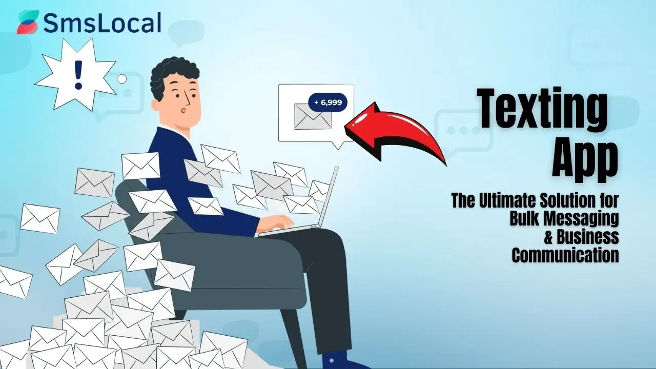 Powerful Texting App for Business: Bulk SMS, Scheduling & More